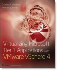 Virtualizing Microsoft Tier 1 Applications with VMware vSphere 4 - ESX Virtualization