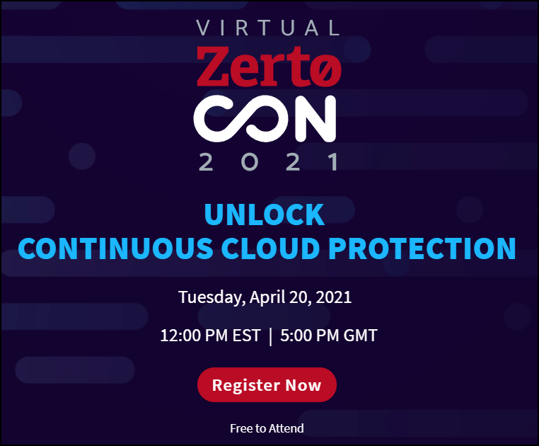 ZertoCON 2021 Free Registration - ESX Virtualization